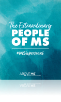 MS is Personal Stories™